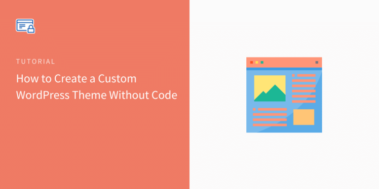 How To Create A Custom Wordpress Theme Without Code Wp Simple Pay